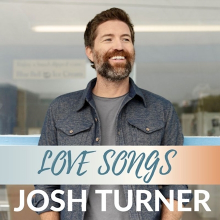 Josh Turner - Love Songs
