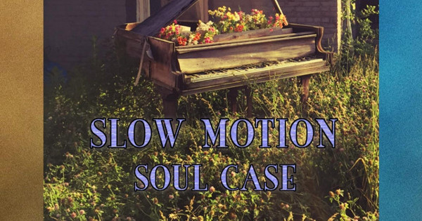 Soul Case - Slow Motion