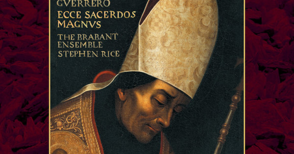 Francisco Guerrero, Stephen Rice, The Brabant Ensemble - Guerrero ...