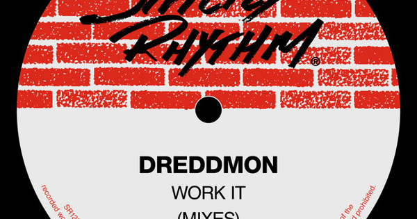 Dreddmon - Work It (MIXES)