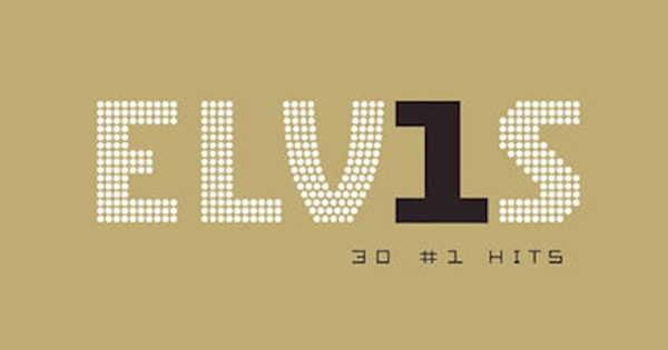 Elvis Presley - Elvis 30 #1 Hits