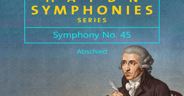 Joseph Haydn, Austro-Hungarian Haydn Orchestra, Ádám Fischer - Haydn: Symphony No. 45