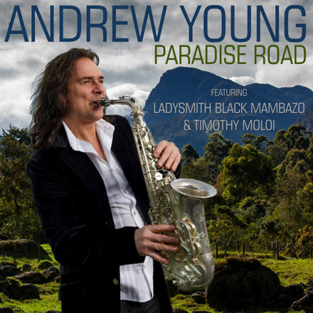 Andrew Young, Ladysmith Black Mambazo, Timothy Moloi - Paradise Road