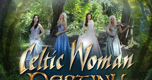 Celtic Woman - Destiny