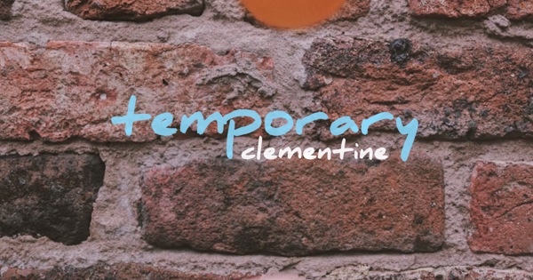 Clementine - Temporary - Single