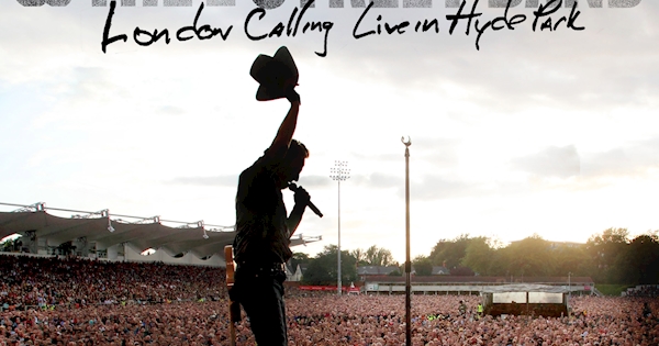 London Calling: Live in Hyde Park