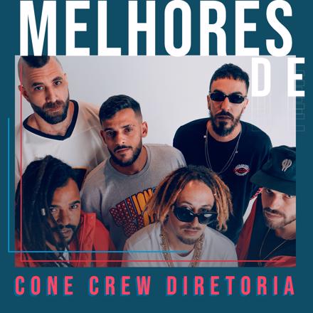 Cone Crew Diretoria - Melhores De