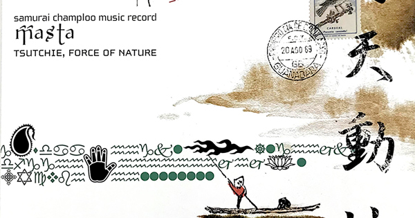 tsutchie／FORCE OF NATURE - samurai champloo music record masta