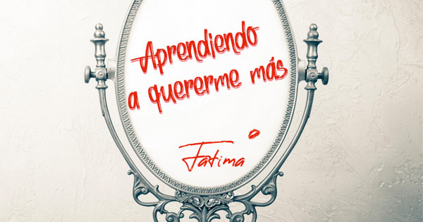 Fátima Pinto - Aprendo a Quererme Más