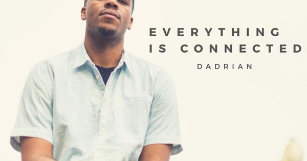 Dadrian - Everything is Connected