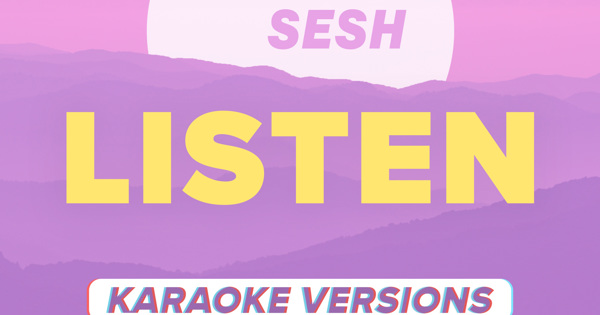 karaoke SESH - Listen (Karaoke Versions) - Single