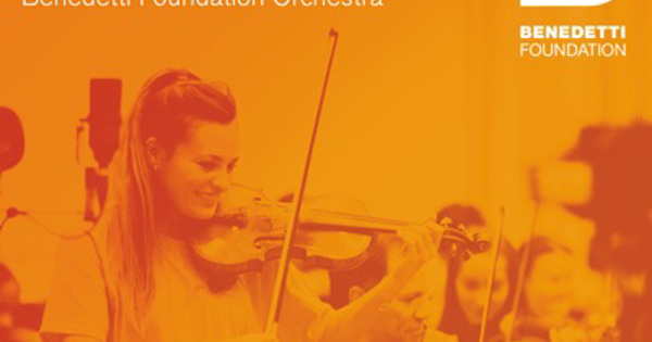 Benedetti Foundation Orchestra, Nicola Benedetti & Natalia Luis-Bassa ...