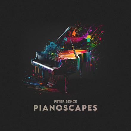 Peter Bence - Pianoscapes