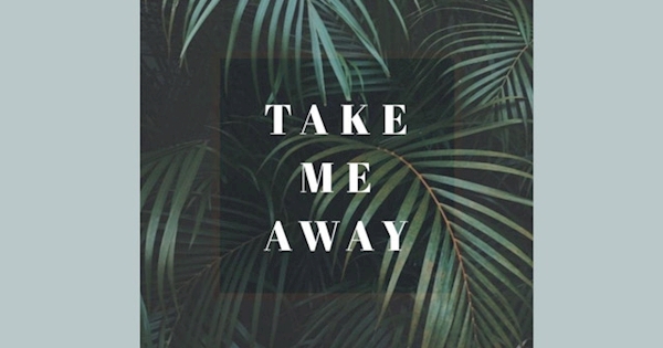 Take Me Away - Single