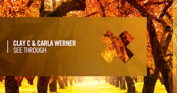 Clay C & Carla Werner - See Through - Single