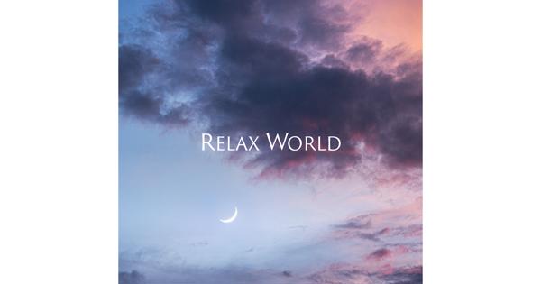 RELAX WORLD | Soft Delusion