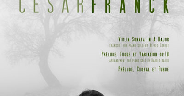 Domenico Codispoti - Franck: Violin Sonata in A Major, Prelude, Fugue ...