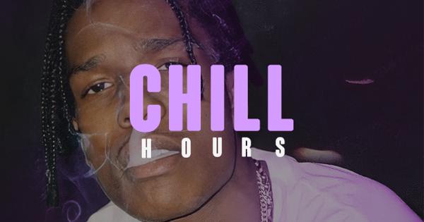 CHILL RAP HOURS.