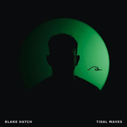 Blake Hatch - Tidal Waves