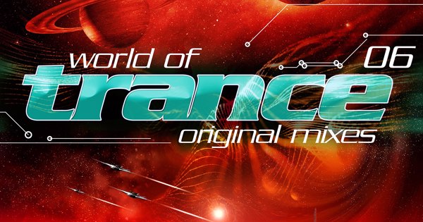 Various - World Of Trance 06 (Original Mixes)