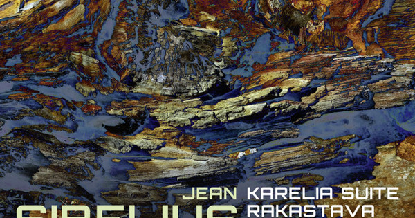 Jean Sibelius, Susanna Mälkki, Helsinki Philharmonic Orchestra - Sibelius: Karelia Suite ...