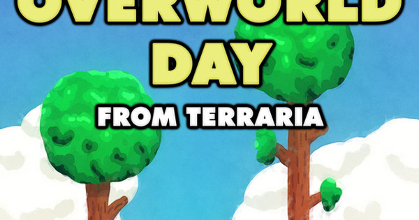Mykah - Overworld Day (From "Terraria")