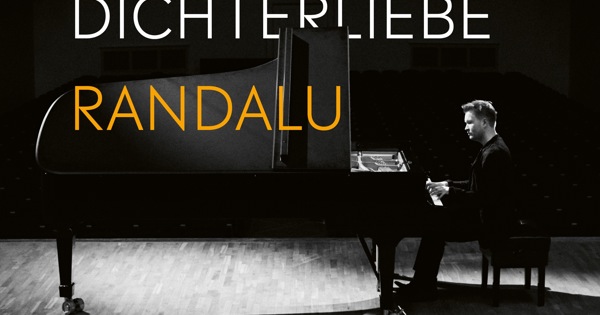 Kristjan Randalu - Schumann: Dichterliebe (Arr. for Solo Piano)