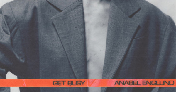 Anabel Englund - Get Busy