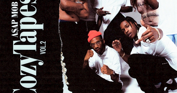 A$AP Mob - Cozy Tapes Vol. 2: Too Cozy