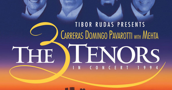 The Three Tenors, Luciano Pavarotti, Plácido Domingo, José Carreras ...
