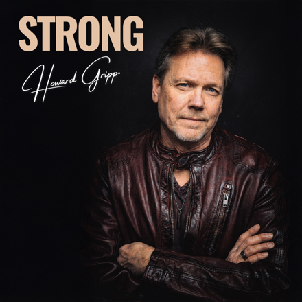 Howard Gripp - "Strong"