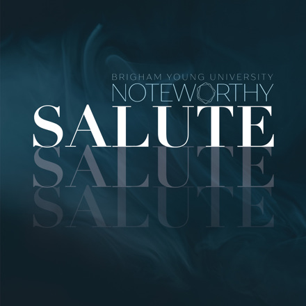 BYU Noteworthy - Salute - Single