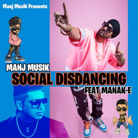Manj Musik - Social Disdancing