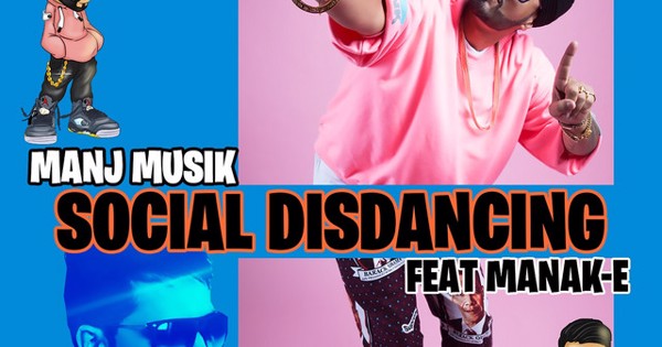 Manj Musik - Social Disdancing
