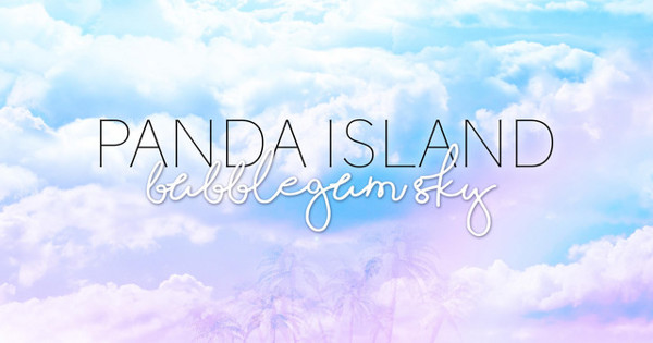 Panda Island - Bubblegum Sky