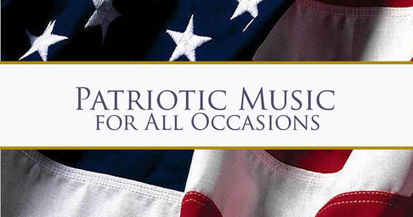 Various US Military Bands - Patriotic Music for All Occassions