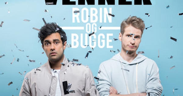 Robin og Bugge - Jeg hater mine venner
