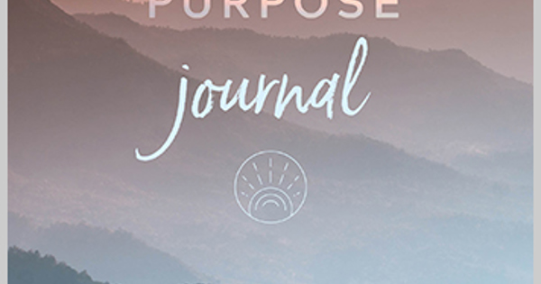 Living Your Purpose Journal