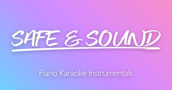 Sing2Piano - Safe & Sound (Originally Performed by Taylor Swift) [Piano ...