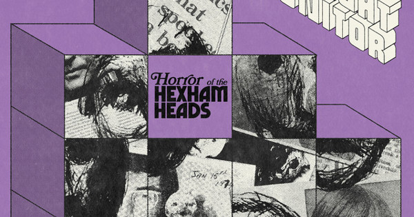 The Night Monitor - Horror of the Hexham Heads