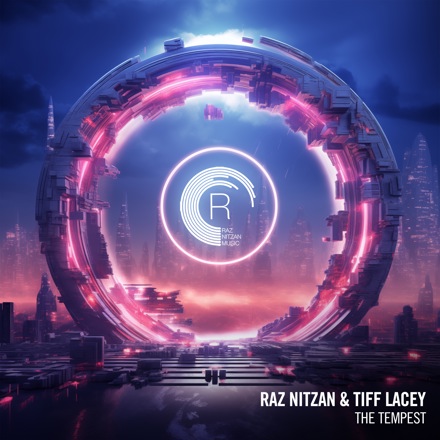 RAZ NITZAN & TIFF LACEY - The Tempest - Trance Labels: Black Hole ...