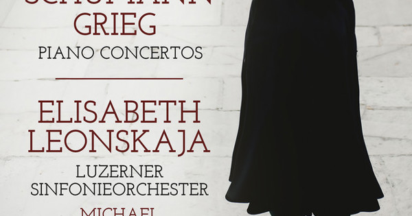 Elisabeth Leonskaja, Michael Sanderling, Luzerner Sinfonieorchester ...
