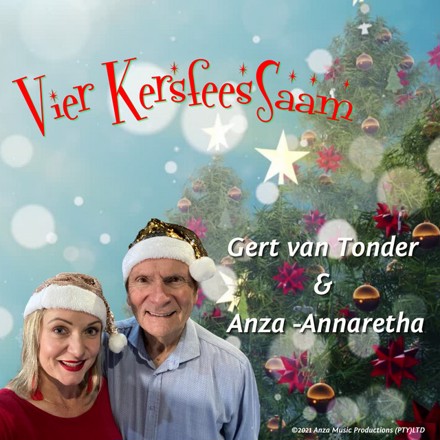 Anza-Annaretha, Gert Van Tonder - Vier Kersfees Saam