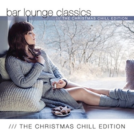 Various - Bar Lounge Classics Christmas Chill Edition
