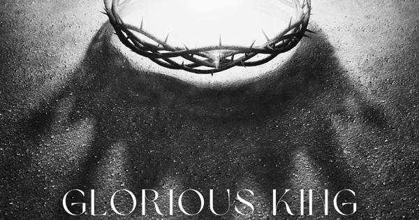Glorious King