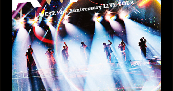 WEST.「WEST. 10th Anniversary - LIVE TOUR AWARD」