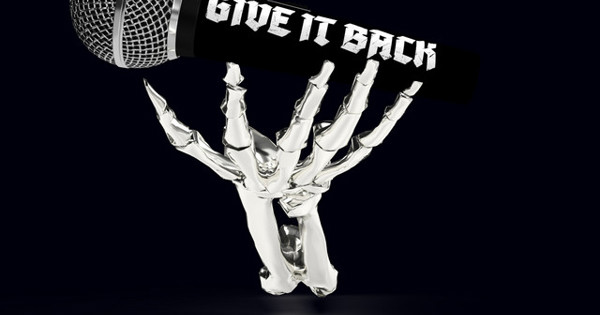 "GIVE IT BACK"