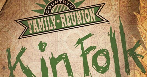 Country's Family Reunion - Kin Folk (Live / Vol. 1)