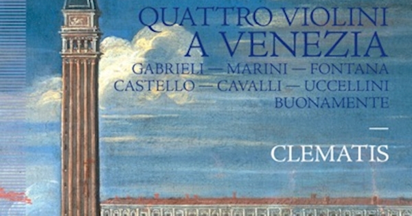 Brice Sailly, Clematis & Stéphanie de Failly - Quattro violoni a Venezia