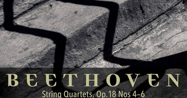 Ludwig van Beethoven, Chiaroscuro Quartet - Beethoven: String Quartets ...